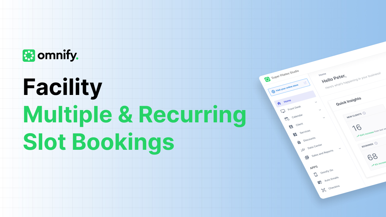 Multiple & Recurring Slot Bookings for Facilities | Omnify